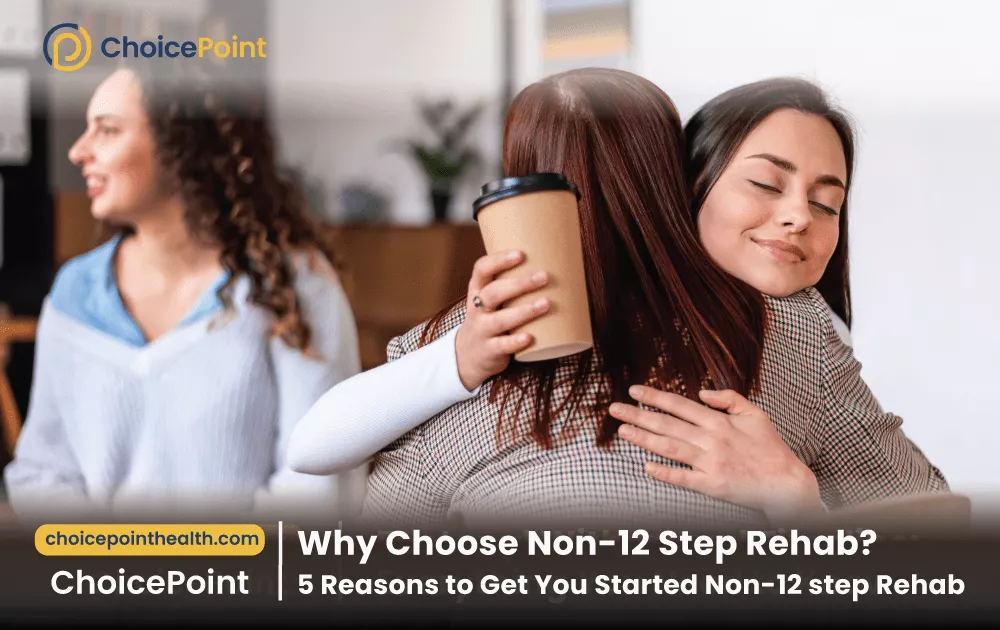 Why Choose Non-12 Step Rehab? 5 Reasons to Get You Started Non-12 step ...